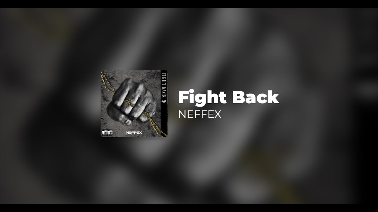 NEFFEX - Fight Back Lyrics - YouTube