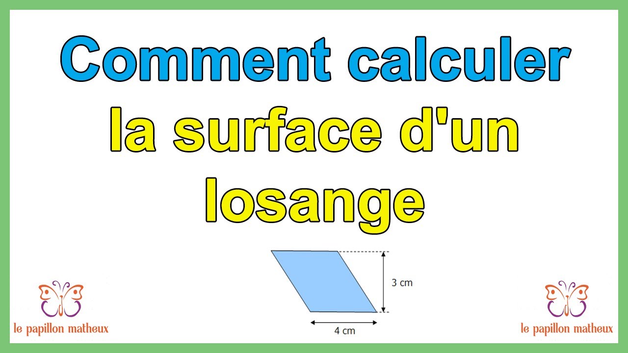 Comment calculer la surface d'un losange - YouTube
