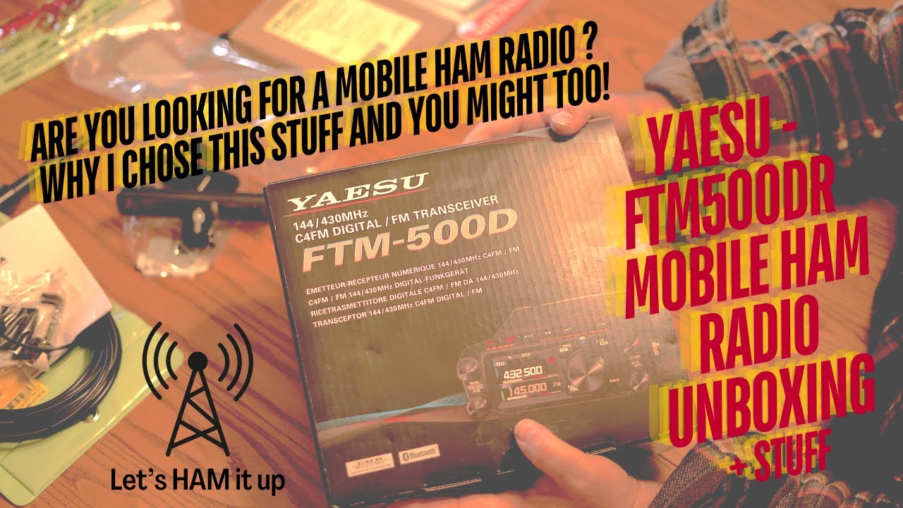 Yaesu FTM 500DR Unboxing - Choosing THE RIGHT Accessories - YouTube
