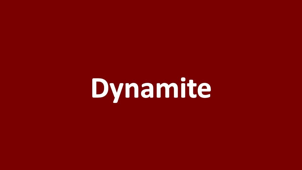Dynamite - YouTube