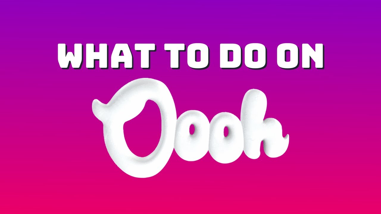 What to do on Oooh - YouTube
