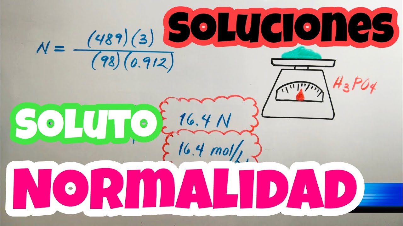NORMALIDAD de una SOLUCIÓN Química ⚗💉 - YouTube