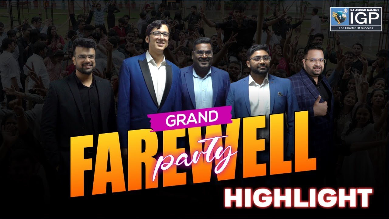 IGP CA Intermediate Farewell Party 2024 Highlight | Unforgettable ...