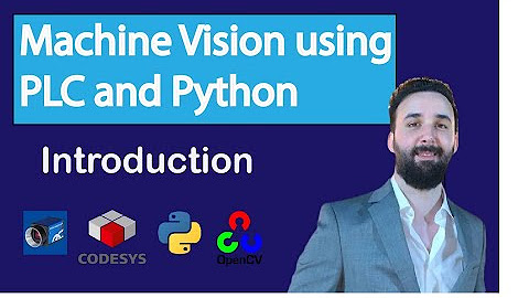 PLC Machine Vision From Scratch using CODESYS, Python, OpenCV and OPCUA. - YouTube