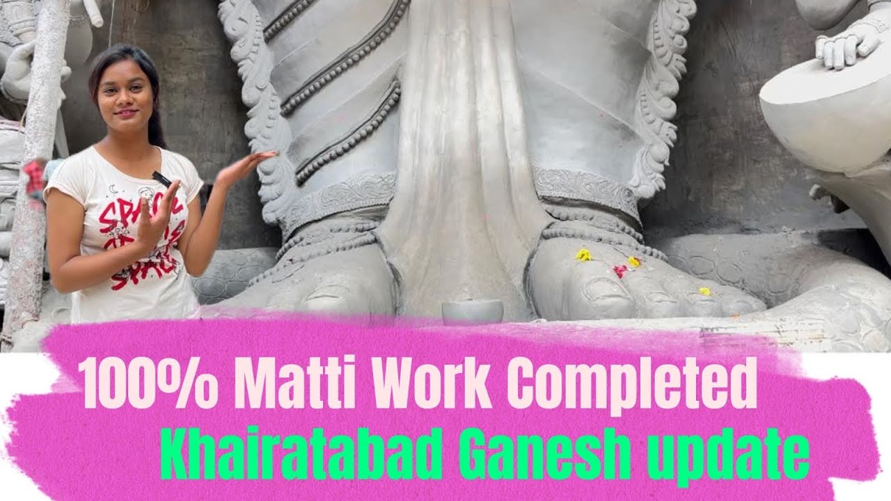 Khairatabad Ganesh Making 2023 | Matti Work Completed | Hyderabad ...