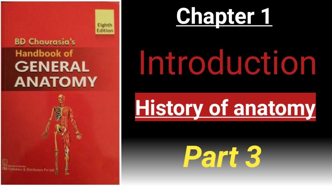 Bd chaurasia handbook of general anatomy chapter 1 Introduction (part 3 ...