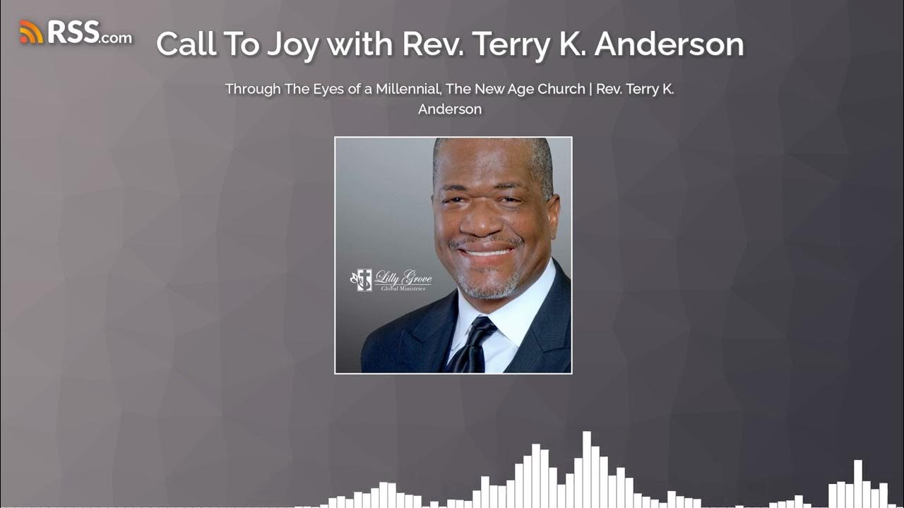Through The Eyes of a Millennial, The New Age Church | Rev. Terry K. Anderson - YouTube