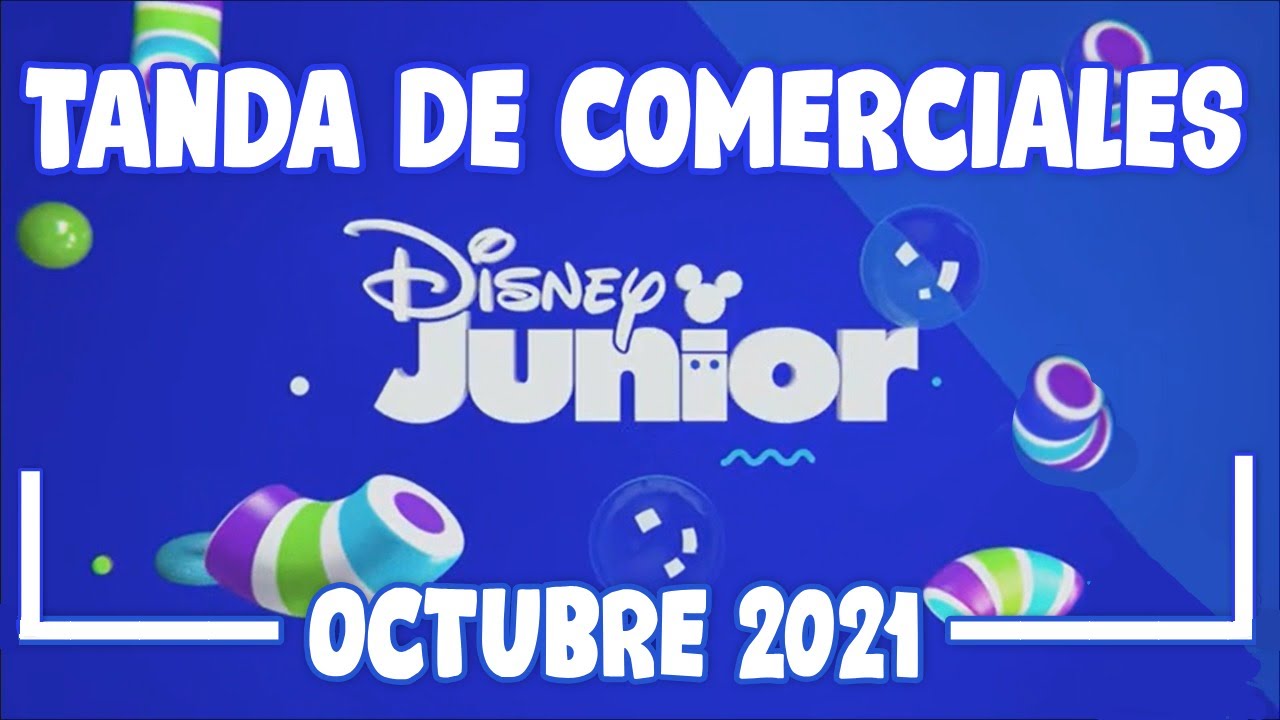 Tanda De Comerciales Disney Junior LA • Octubre 2021 - YouTube