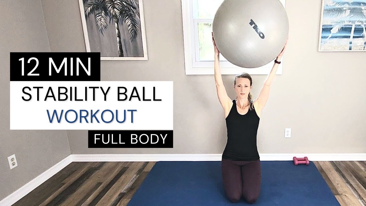 12 Min FULL BODY STABILITY BALL Workout w/ Light Weights (Exercise at ...