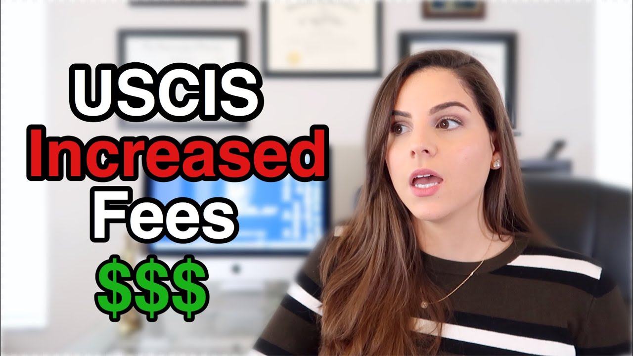 USCIS Increased its Fees **OFFICIAL** - I-130, I-485, N-400, I-526, I ...
