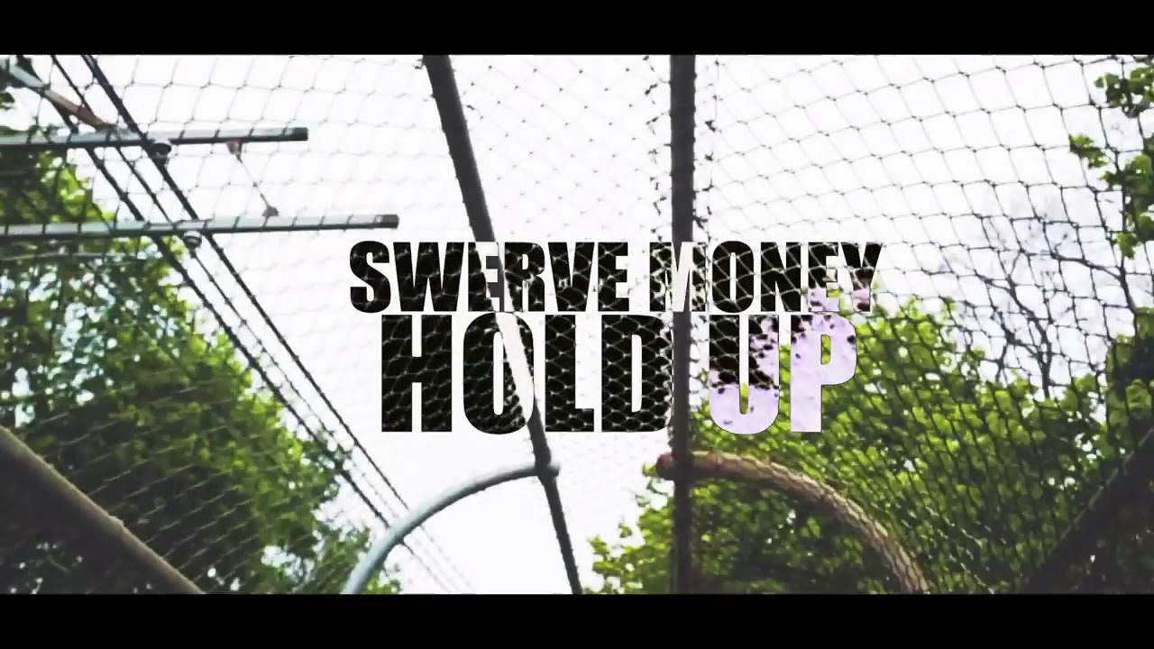Swerve money - Hold up || @blaccoutprod - YouTube