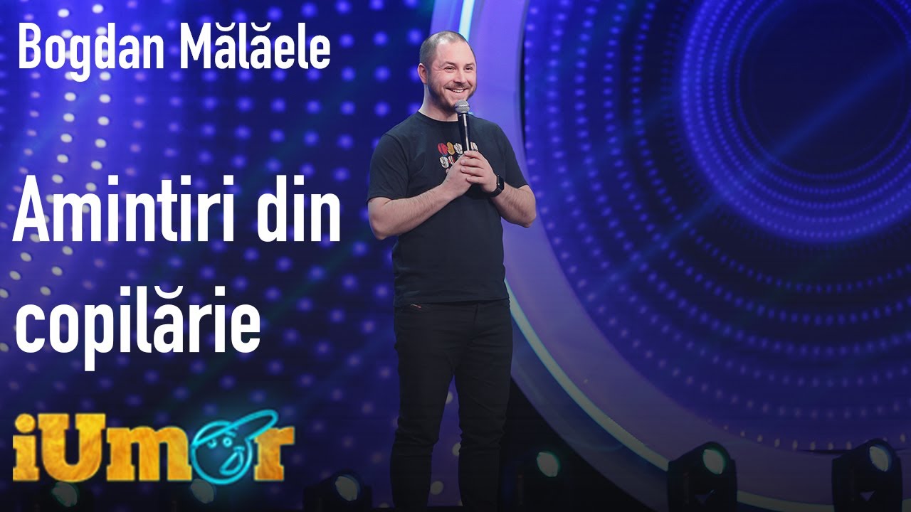 Râzi cu lacrimi, GARANTAT! Bogdan Mălăele, amintiri din copilărie super ...