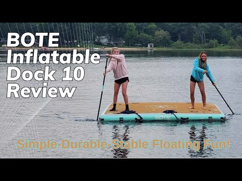 BOTE Inflatable Dock 10 Review - YouTube