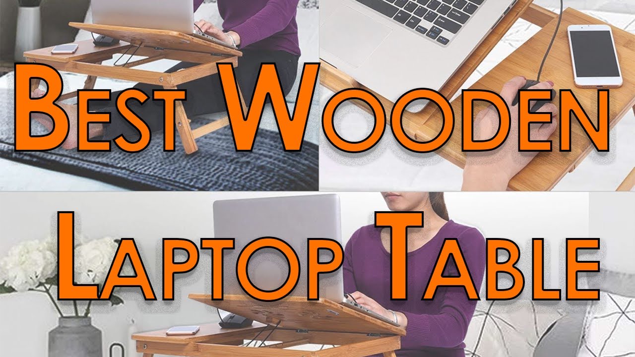 Best Wooden Laptop Table for Laptop Users | Unboxing and Quick Review ...