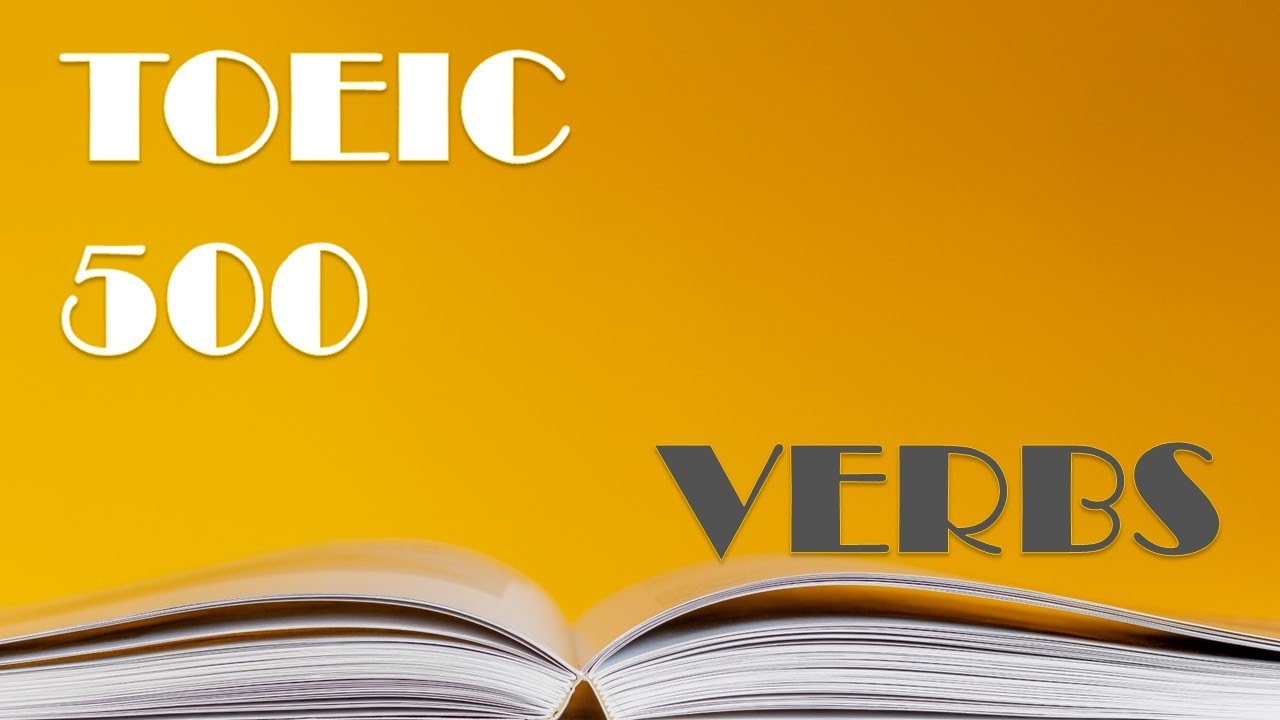 TOEIC 500 Verbs【動詞】 - YouTube