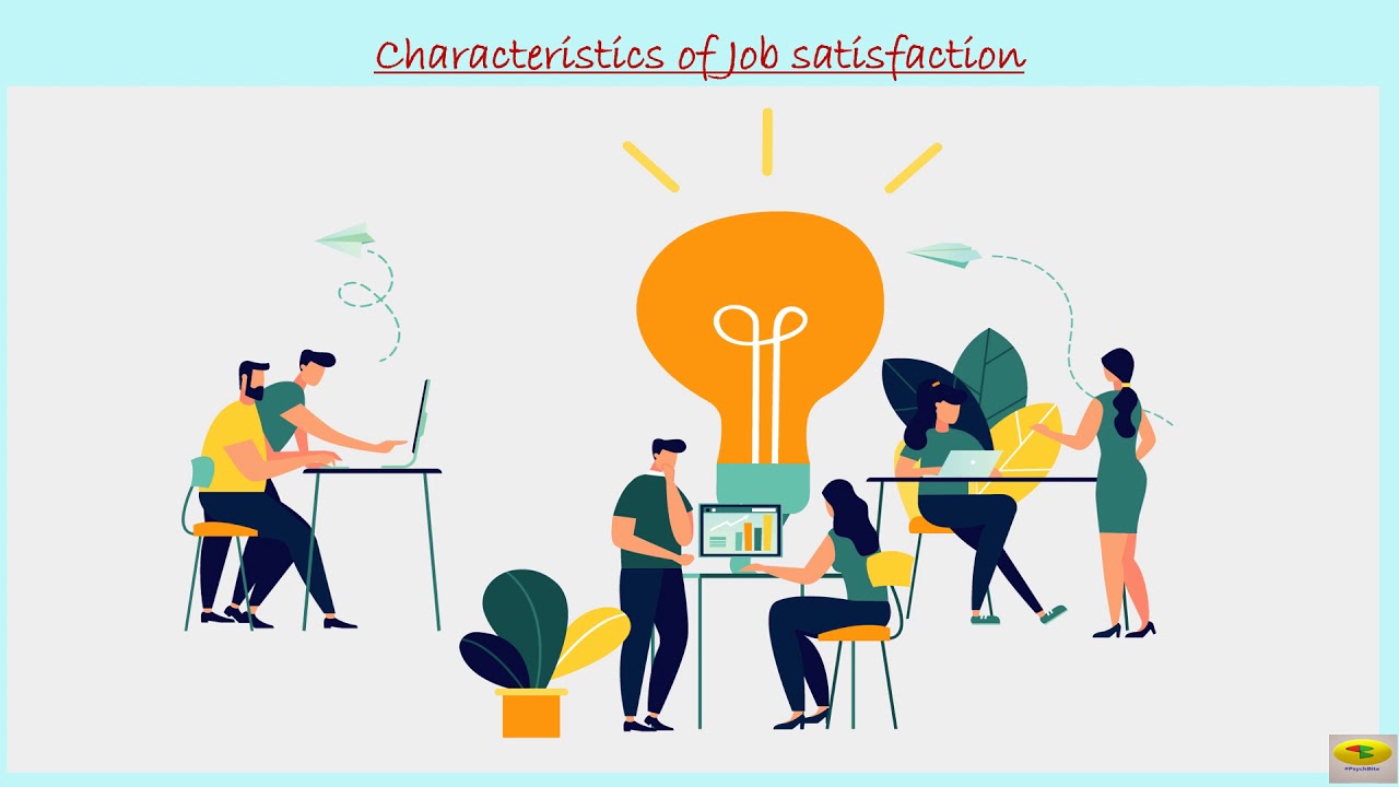 Job Satisfaction. Industrial Organizational psychology. #PsychBite ...