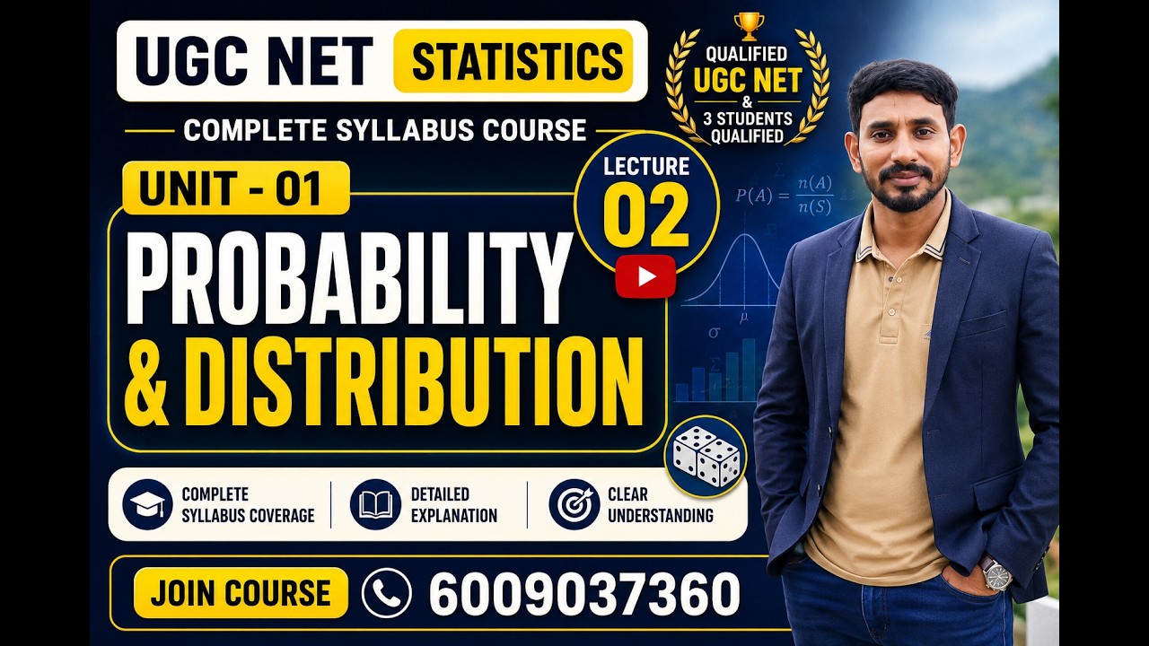 Lec-02 || UGC NET Statistics | Probability & Distribution | Unit 01 ...