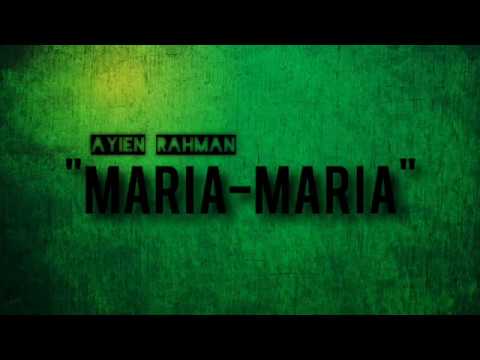 Ayien Rahman - maria maria(lirik) MV LINK⬇️