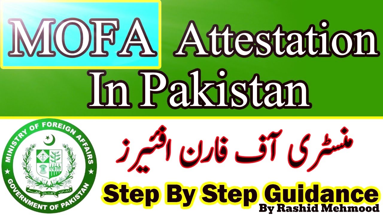 MOFA Documents Attestation Process in Pakistan | MOFA Attestation ...