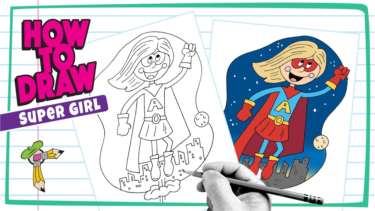 How to Draw a Superhero | Super Girl - YouTube