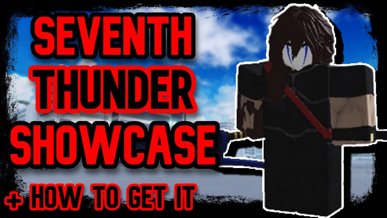 TYPE SOUL | FULL SEVENTH THUNDER SHOWCASE [And How To Get It] - YouTube
