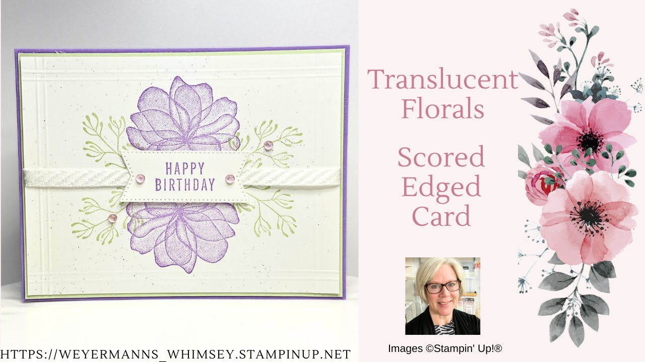 Translucent Florals Card idea 2 Stampin’ Up! - YouTube