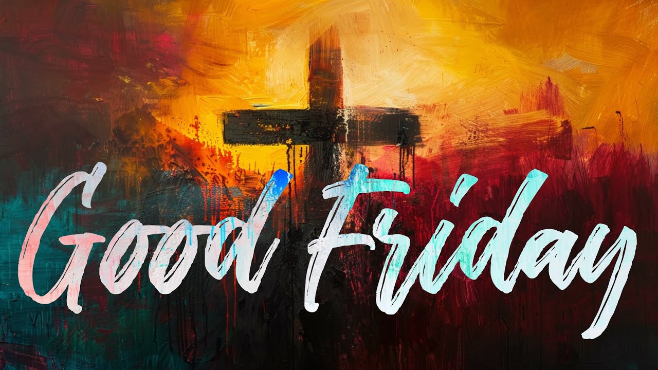 Good Friday- 3/29 - YouTube