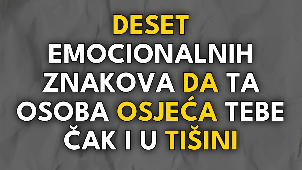 Deset emocionalnih znakova da ta osoba osjeća tebe čak i u tišini - YouTube