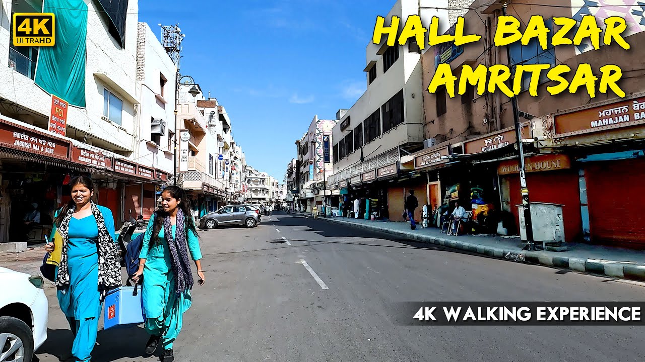 HALL BAZAR | हॉलबाजार | HERITAGE STREET AMRITSAR | 4K WALKING TOUR # ...