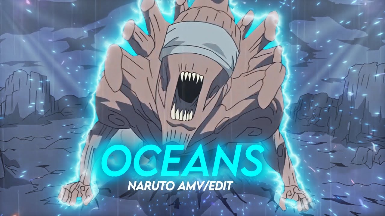 Oceans - Naruto - “Rotate like @6ft3” - [AMV/Edit]! - YouTube