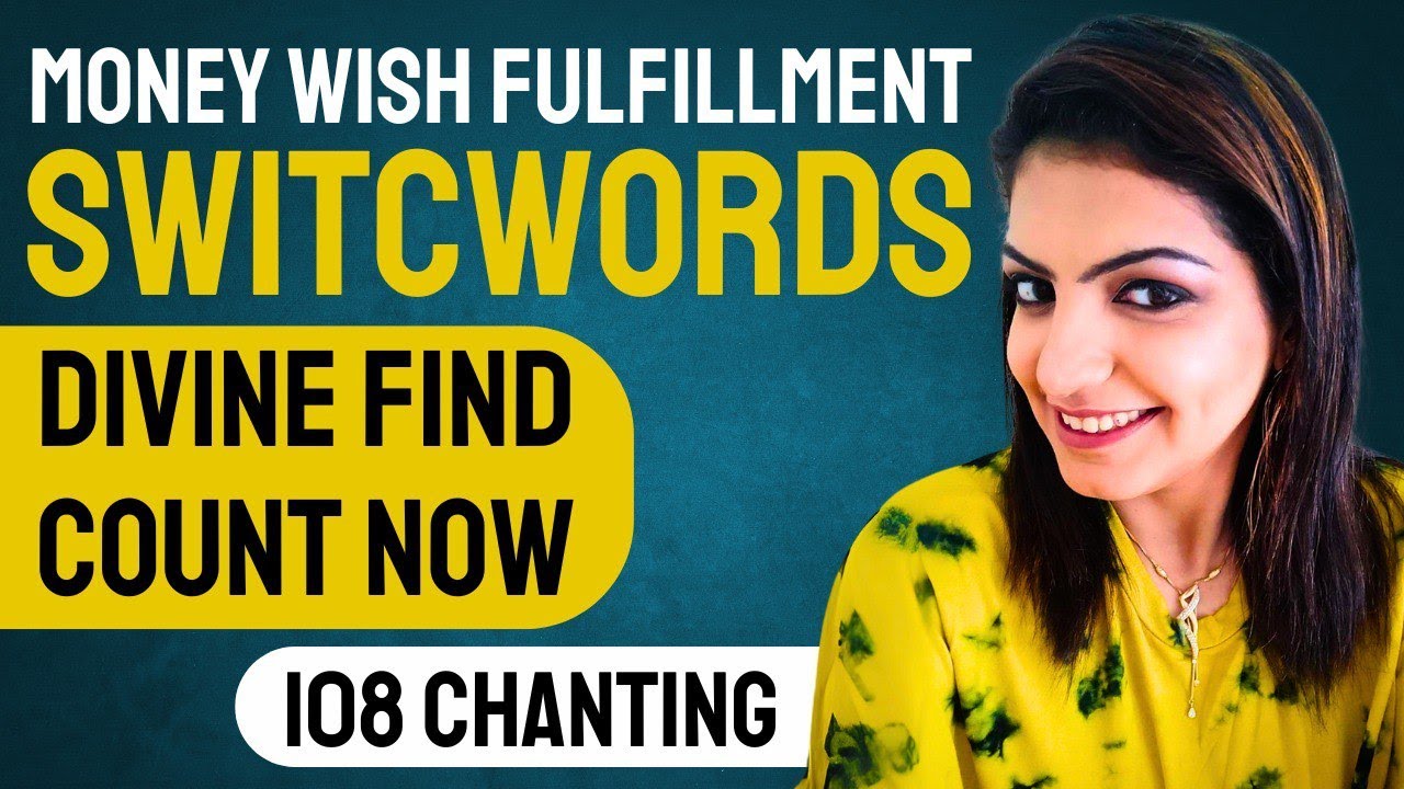 Switchwords For Money Miracles - Find Count Divine Now 108 Times ...