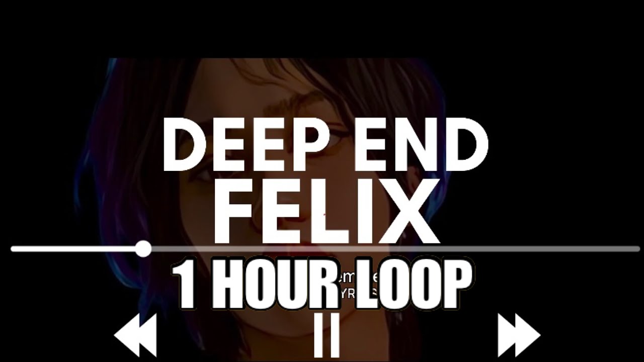 Stray Kids Felix - Deep End 1 Hour Loop with English Lyrics [SKZ - REPLAY] - YouTube