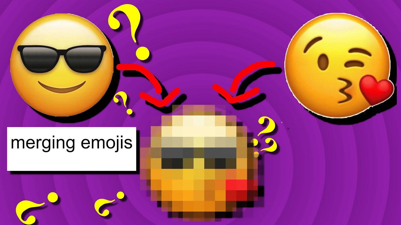 Merging Emojis? 😎😘 - YouTube