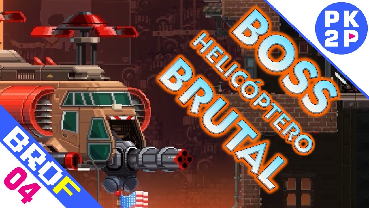 BroForce: Boss Battle Linda contra Helicóptero Gigante EP#04 - YouTube