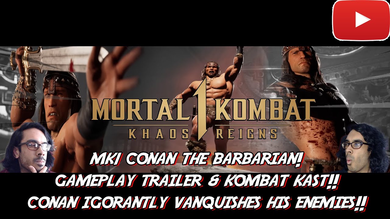 Mortal Kombat 1 Conan Trailer & Kombat Kast Reaction! CONAN IGNORANTLY ...