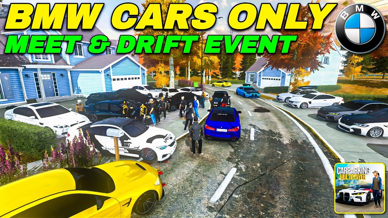 I HOSTED A HUGE BMW CAR MEET AND DRIFT EVENT!! CAR PARKING MULTIPLAYER ...