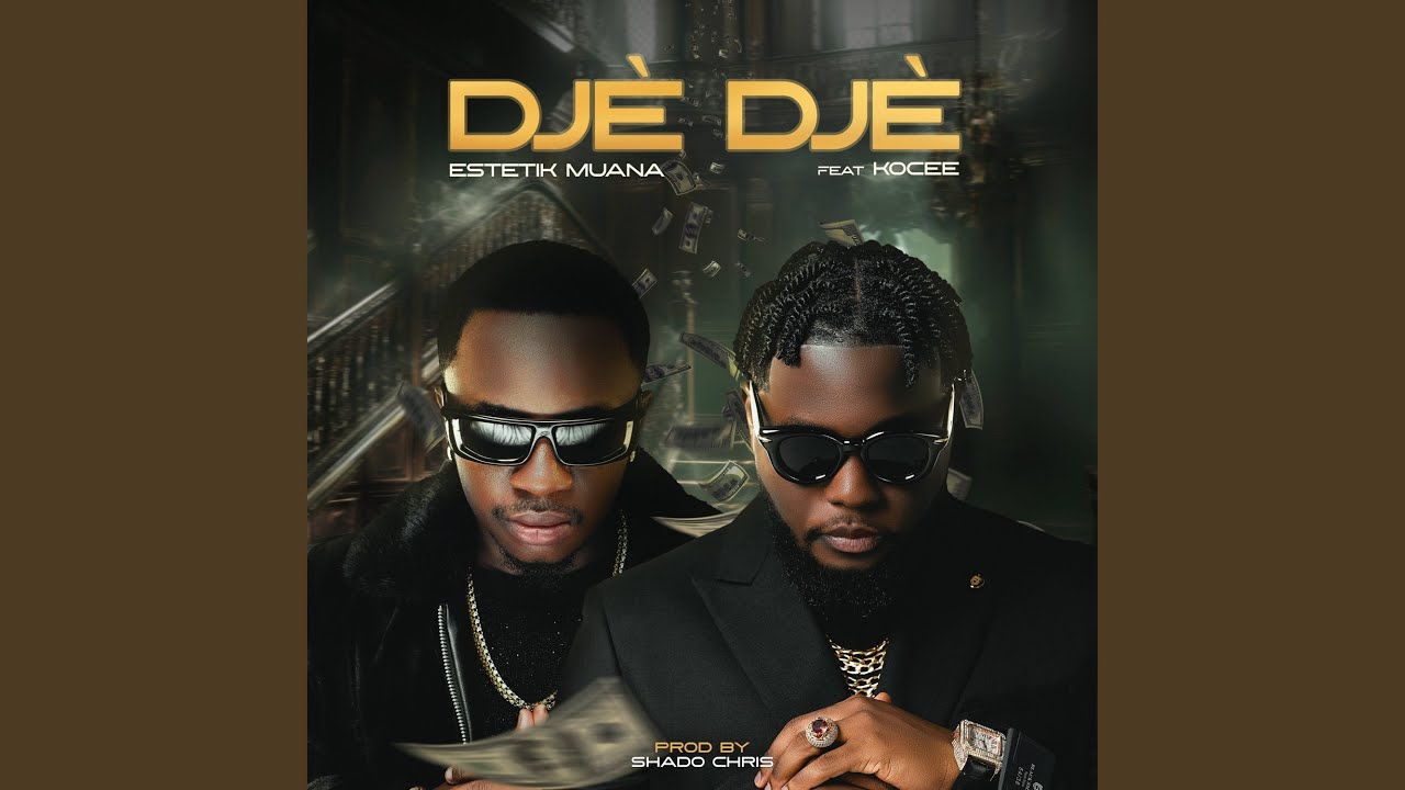 DJÈ DJÈ - Estetik Muana feat Kocee - YouTube