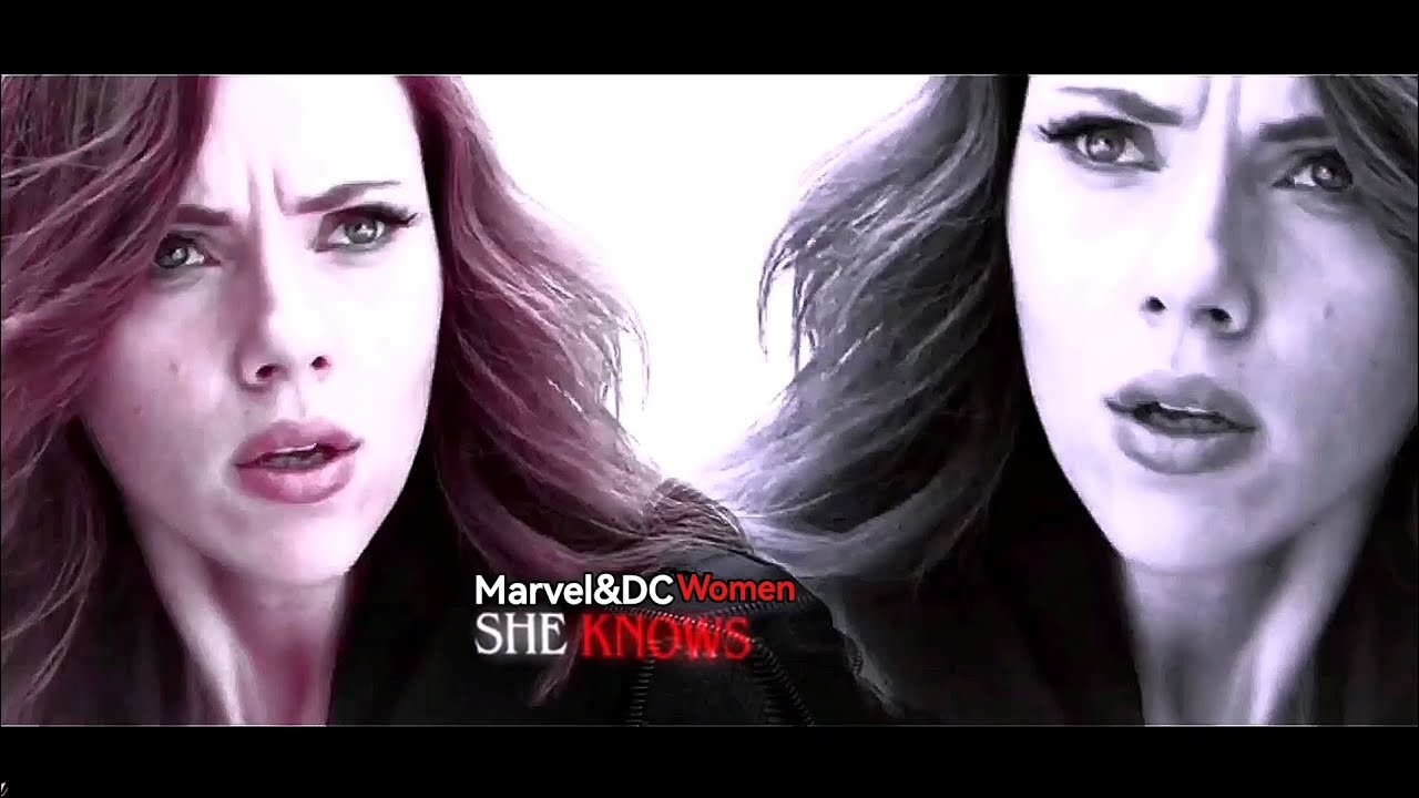 Marvel&DC Women || She Knows - YouTube