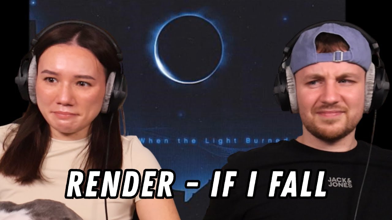 Render - If I Fall REACTION - YouTube