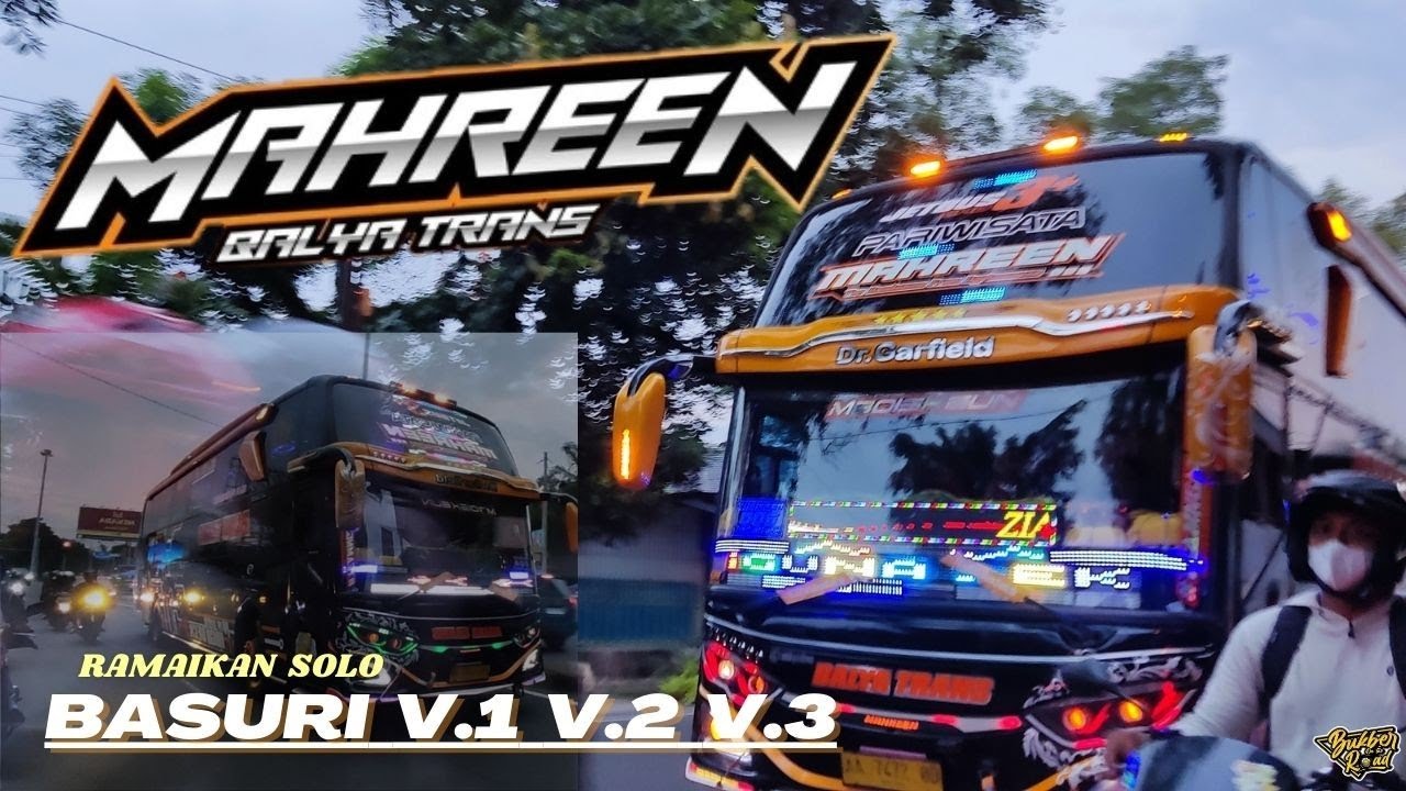 FULL Basuri Mahreen 😍 Ngoyod Bus Balya Trans PART 1 - YouTube
