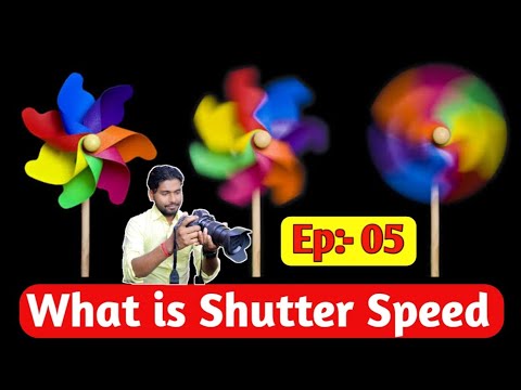 What is Shutter Speed !! Shutter Speed क्या होता है Camera Settings ...