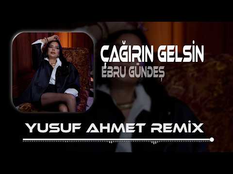 Ne Zaman Bitti Sevdiğimiz Şarkı (Yusuf Ahmet Remix) Ebru Gündeş - Çağırın Gelsin