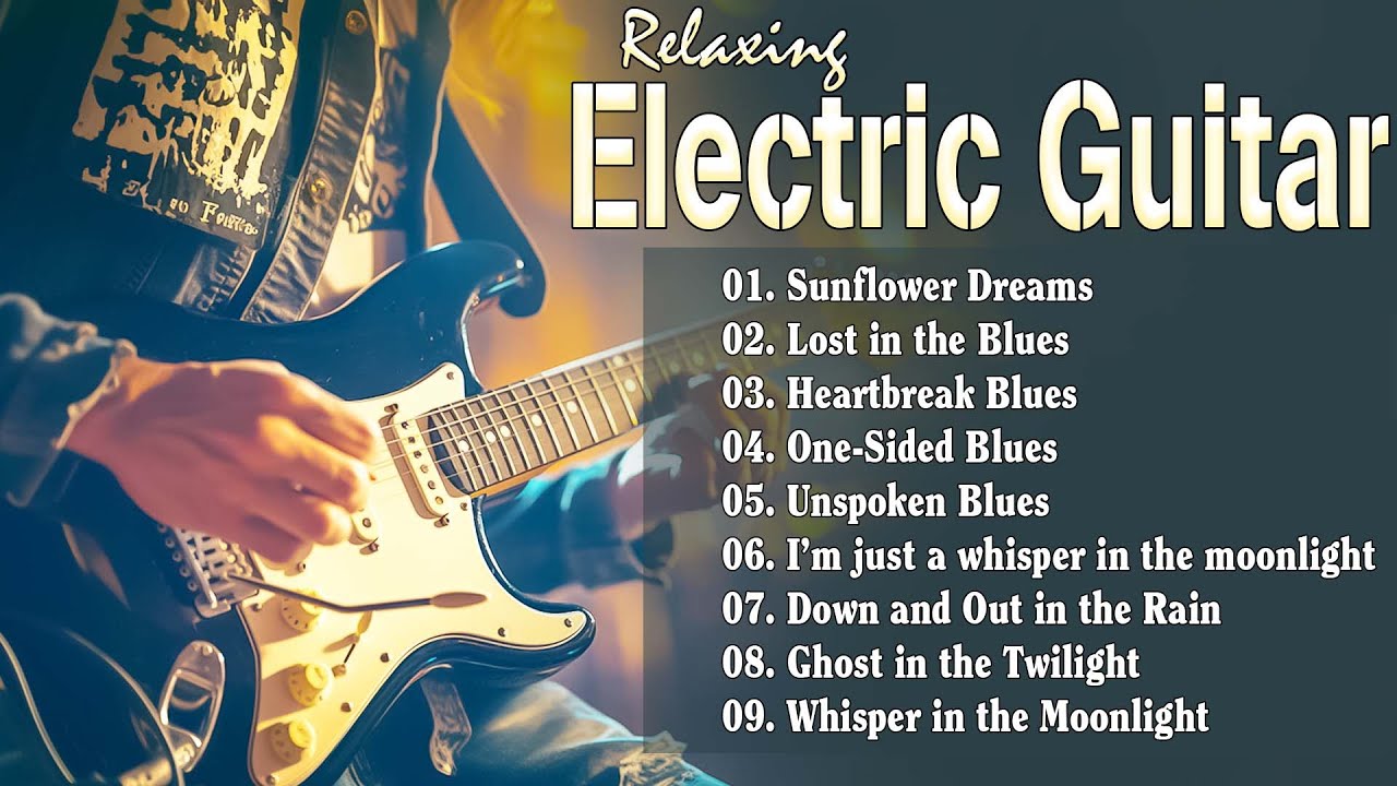 The Most Beautiful Melodies In The World | The Best Guitar Songs For ...