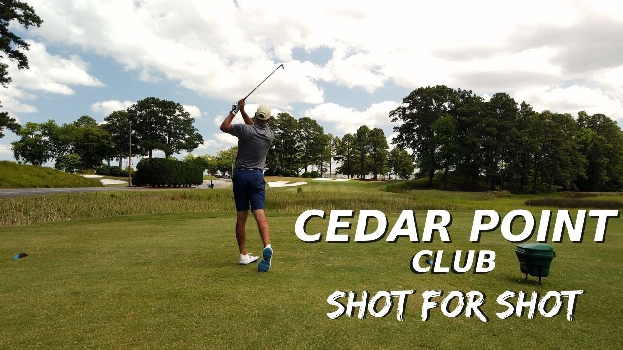 Cedar Point Club Front 9 Shot for Shot - YouTube