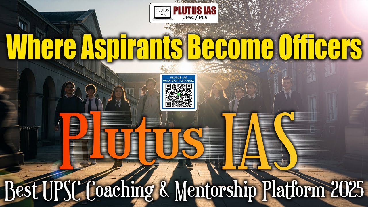 Plutus IAS – Where Aspirants Become Officers | Best UPSC Coaching ...