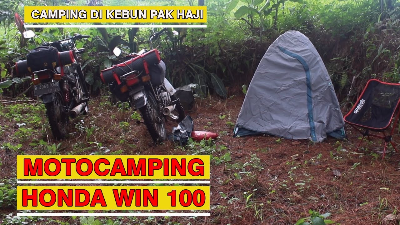 Motoran dan Camping, Motocamping, touring dengan Honda Win 100 - YouTube