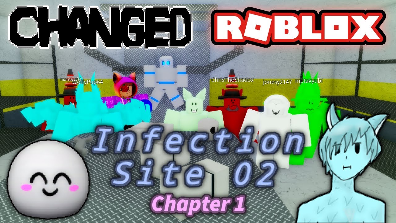 Changed Roblox (Infection Site 02: Chapter 1) - YouTube