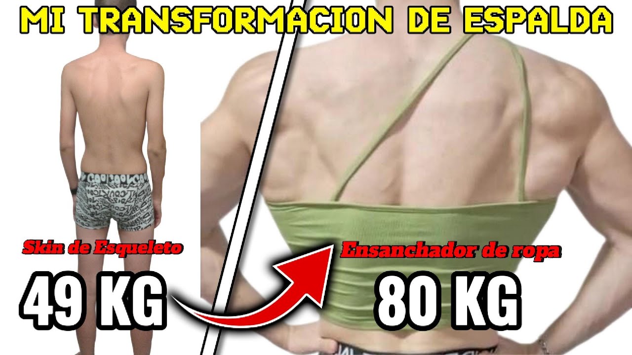 🔥 CÓMO MUTÉ MI ESPALDA: De 49kg a 80kg | ERRORES, APRENDIZAJES y EVOLUCIÓN 💪 - YouTube