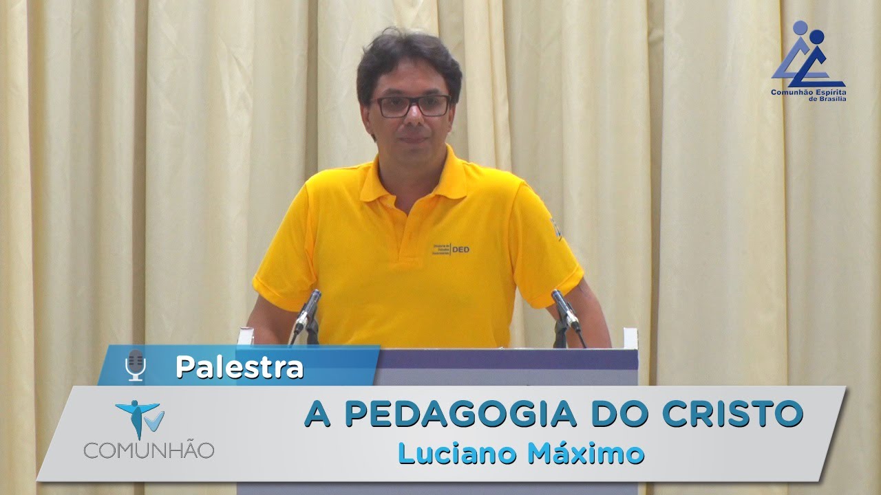Palestra | A pedagogia do Cristo - Luciano Máximo - YouTube