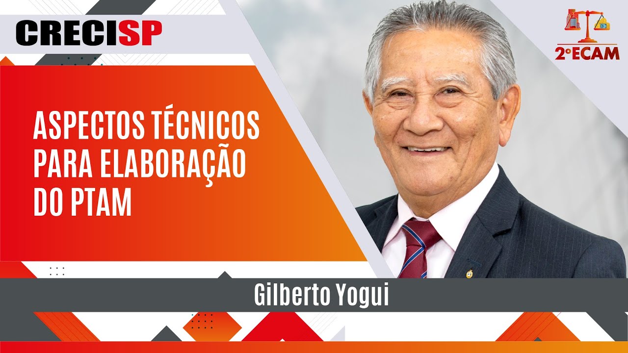 Aspectos Técnicos para Elaboração do PTAM - Gilberto Yogui - YouTube